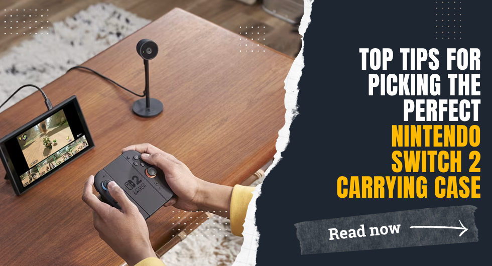Top Tips for Picking the Perfect Nintendo Switch 2 Carrying Case – GAMORY