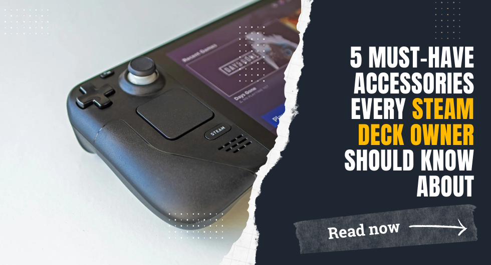 5 Must-Have Accessories Every Steam Deck Owner Should Know About – GAMORY