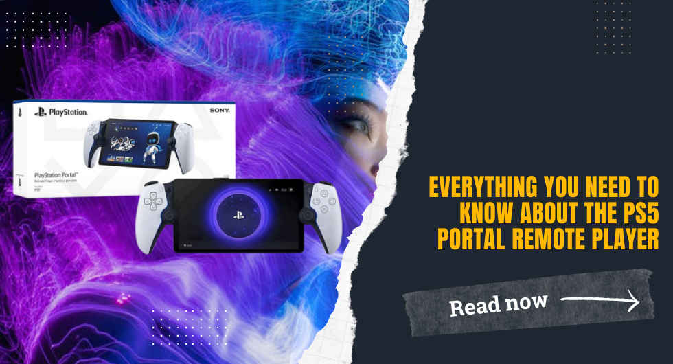 Everything You Need to Know About the PS5 Portal Remote Player – GAMORY